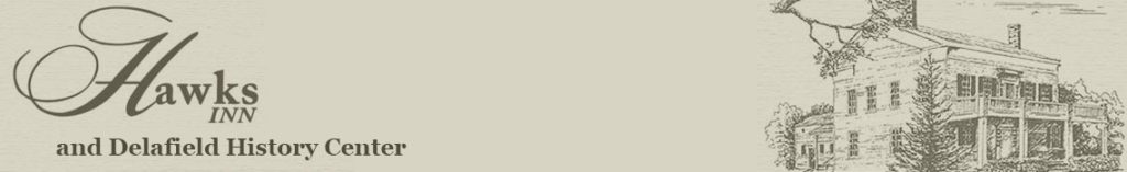 Hawks Inn & Delafield History Center | Wisconsin Historical Museum